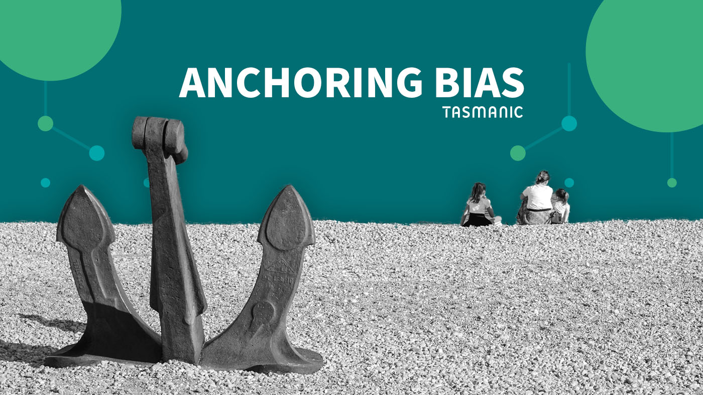 Achoring bias: wat is het? En hoe kun je het gebruiken? | Tasmanic®
